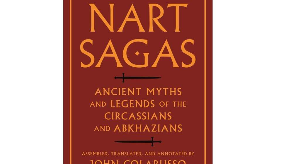 Nart Sagas by John Colarusso...